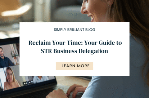 STR Business Delegation: Reclaim Your Time - Stacey St. John